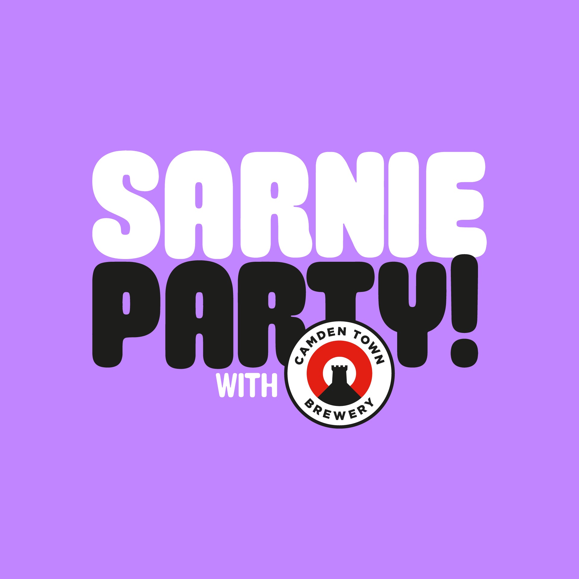 Sarnie Party @ The Camden Beer Hall – Camden Town Brewery Webshop